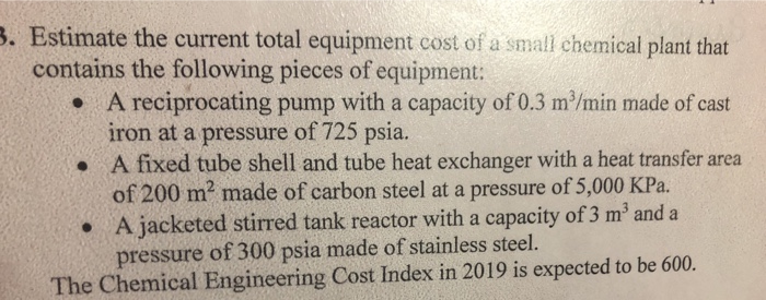 3. Estimate the current total equipment cost of a | Chegg.com