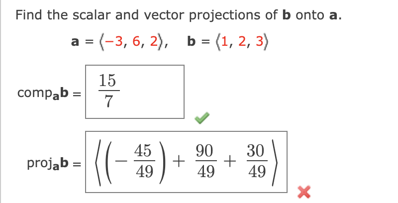 Solved Find the scalar and vector projections of b onto a. | Chegg.com
