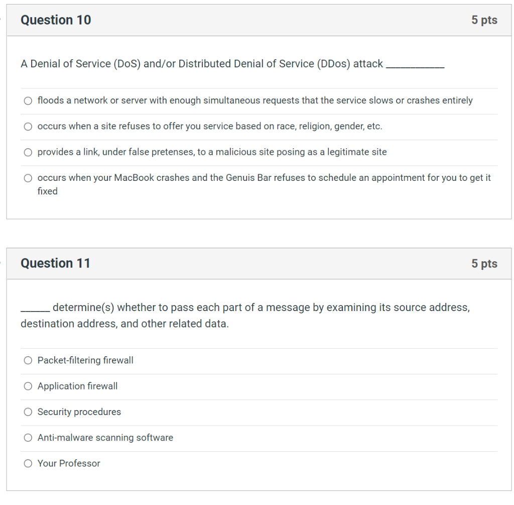Solved Question 10 5 pts A Denial of Service (DoS) and/or | Chegg.com