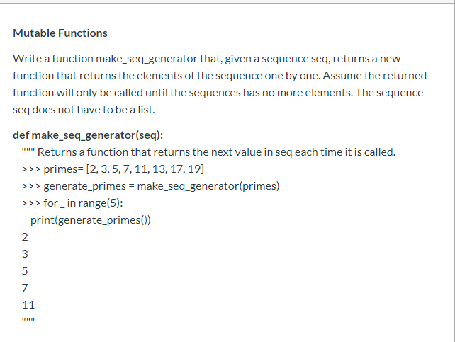 Solved Mutable Functions Write A Function Makeseqgenerator 2981