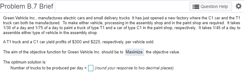 Solved Problem B.7 Brief Question Help Green Vehicle Inc., | Chegg.com