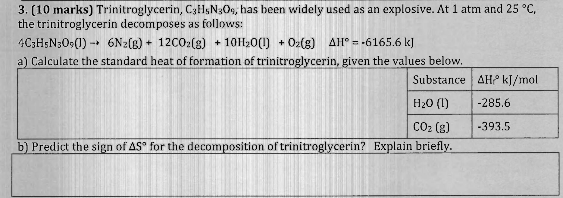 Solved 3. (10 marks) Trinitroglycerin, C3H5 N3O9, has been | Chegg.com