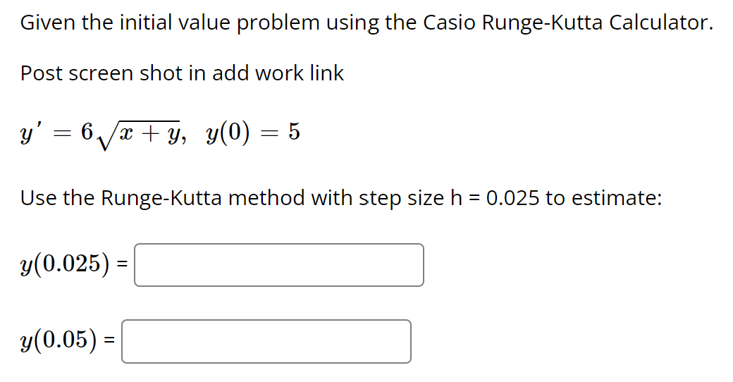 Solved Given the initial value problem using the Casio | Chegg.com