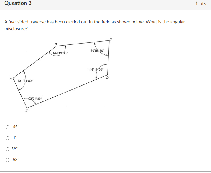 [Solved]: A five-sided traverse has been carried out in the