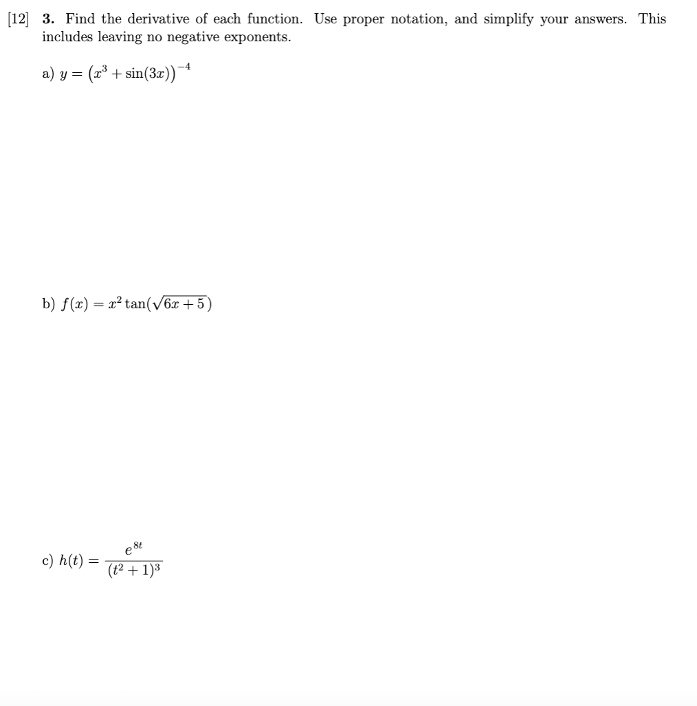 Solved 3. Find the derivative of each function. Use proper | Chegg.com
