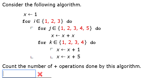 Solved Consider the following algorithm. X+ 1 for i e{1, 2, | Chegg.com