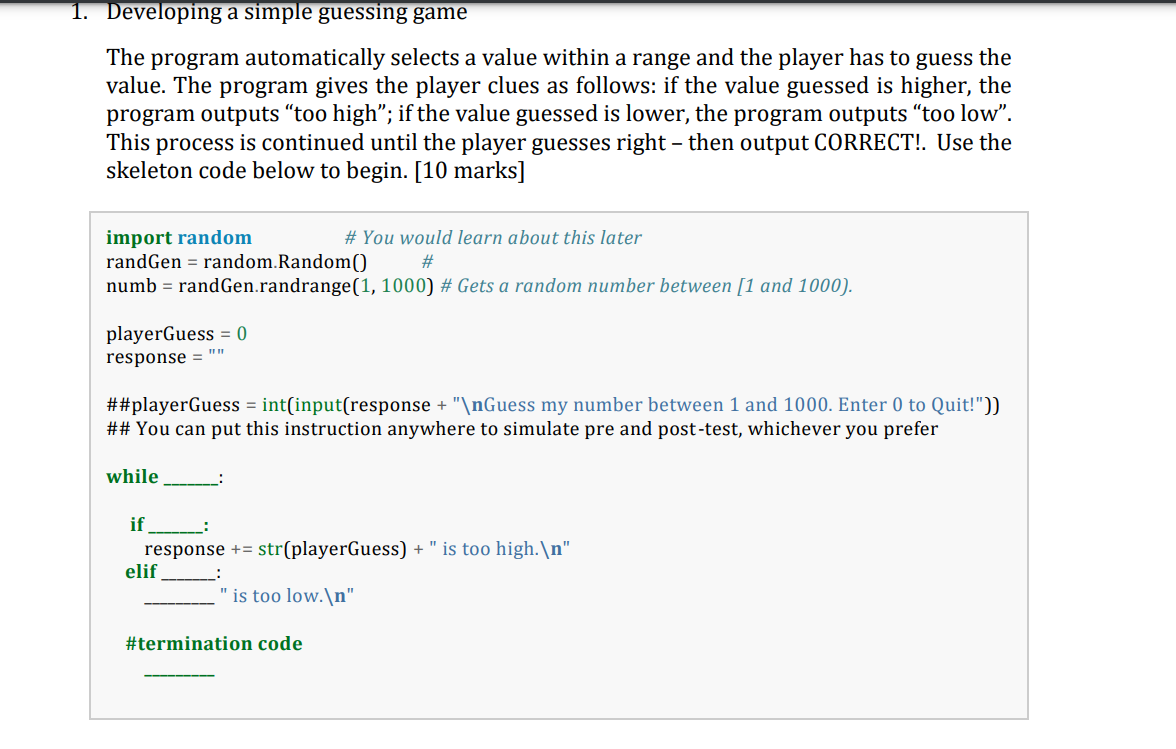 Solved 1. Developing a simple guessing game The program | Chegg.com