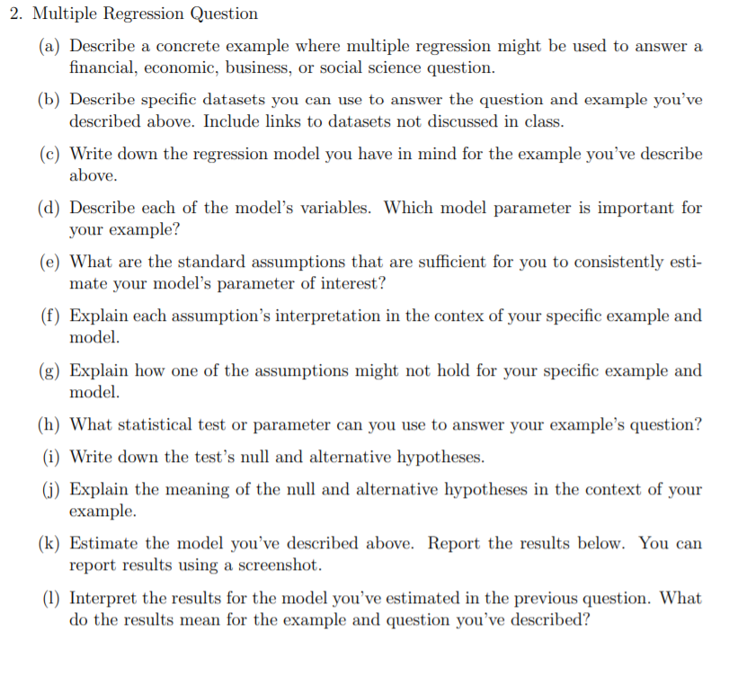 Solved 2. Multiple Regression Question (a) Describe a | Chegg.com