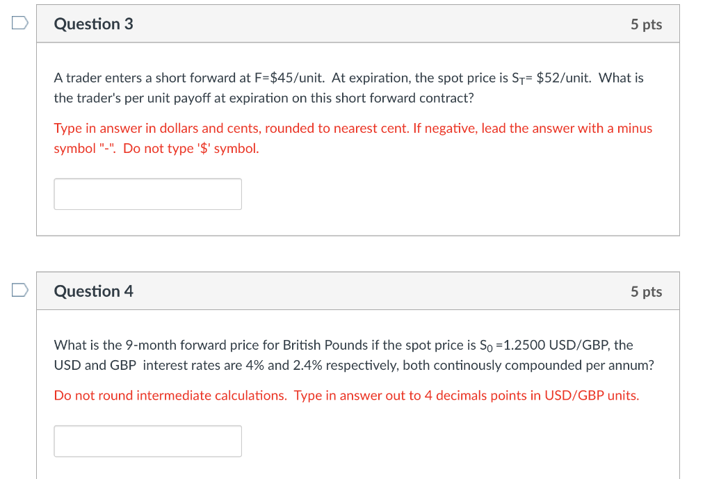 Solved Question 3 5 pts A trader enters a short forward at | Chegg.com
