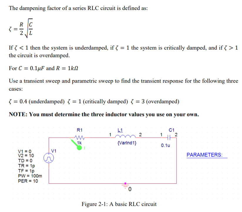 Solved The dampening factor of a series RLC circuit is | Chegg.com