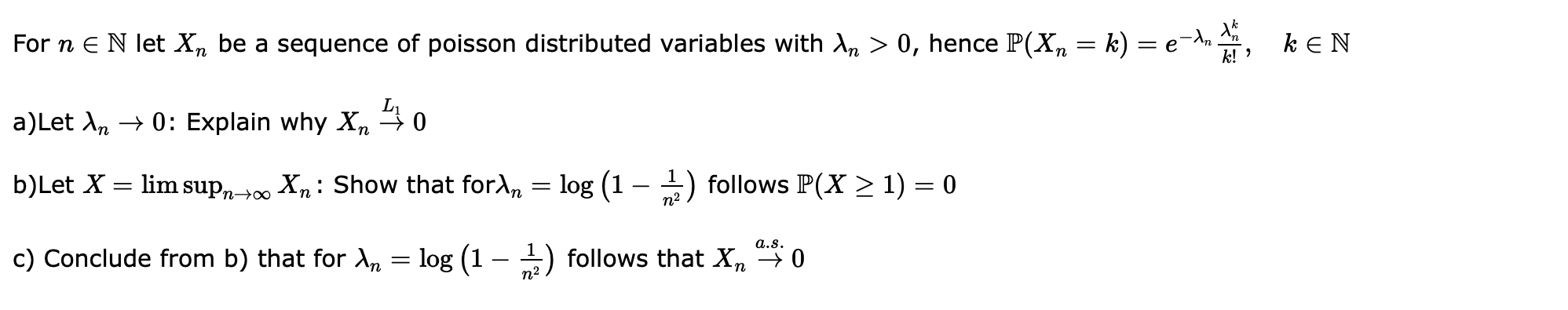 Solved For n∈N let Xn be a sequence of poisson distributed | Chegg.com