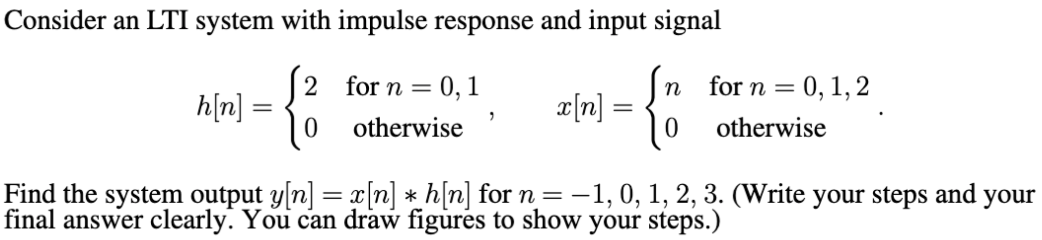 Solved Consider an LTI system with impulse response and | Chegg.com