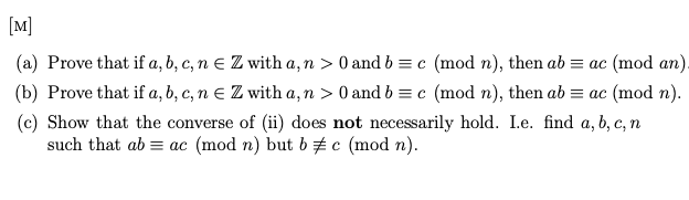 Solved (a) Prove that if a,b,c,n∈Z with a,n>0 and b≡c(modn), | Chegg.com