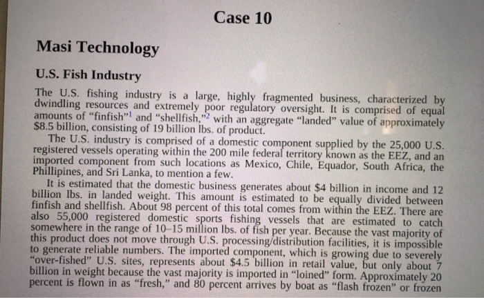 Case 10 Masi Technology U.S. Fish Industry hing | Chegg.com