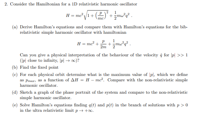 Solved 2. Consider the Hamiltonian for a 1D relativistic | Chegg.com