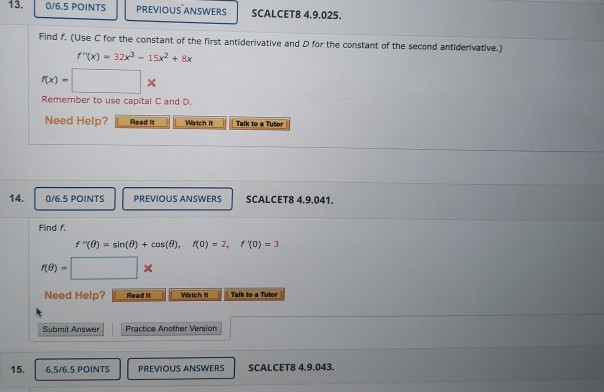 Solved 13. 0/6.5 POINTS PREVIOUS ANSWERS SCALCET8 4.9.025. | Chegg.com Solved 13. 0/6.5 POINTS PREVIOUS ANSWERS SCALCET8 4.9.025. | Chegg.com