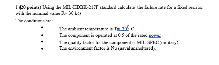 Solved 1 120 points) Using the MIL-HDBK-217F standard | Chegg.com