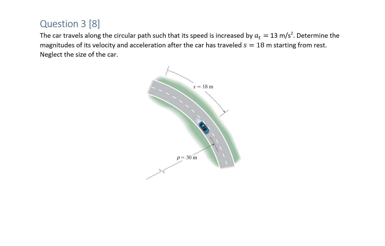 Solved Question 3 [8] The car travels along the circular | Chegg.com