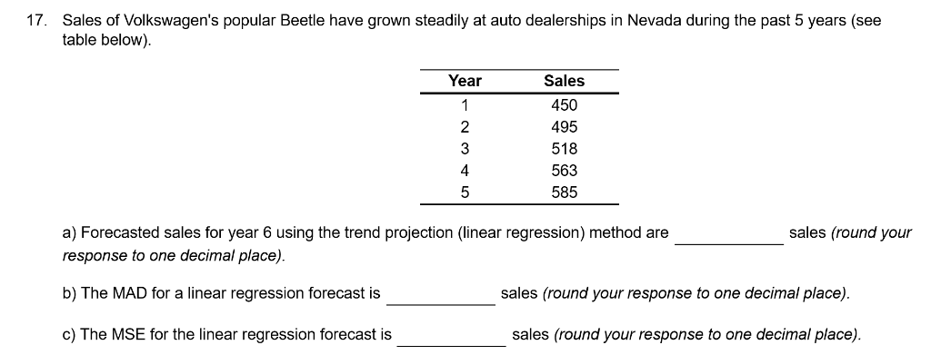 Solved 17. Sales of Volkswagen's popular Beetle have grown | Chegg.com