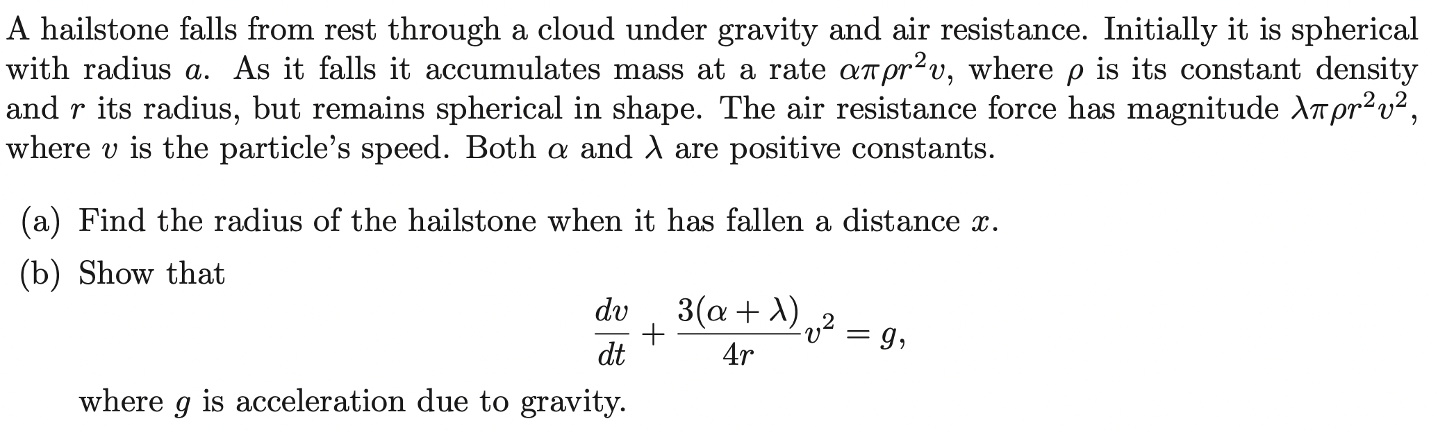 Solved A hailstone falls from rest through a cloud under | Chegg.com