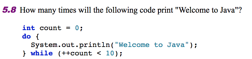 Solved 5.8 How many times will the following code print | Chegg.com