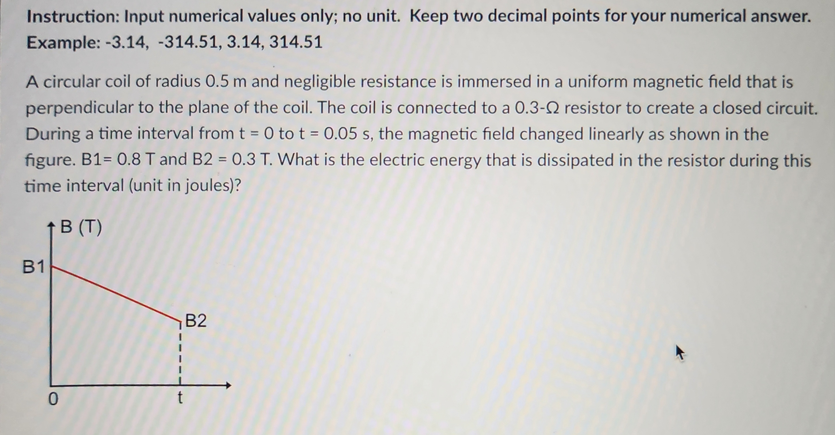 Solved Instruction: Input numerical values only; no unit. | Chegg.com