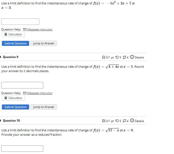 Solved Use a limit definition to find the instantaneous rate | Chegg.com