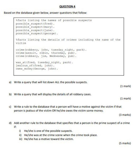 Solved QUESTION 4 Based on the database given below, answer | Chegg.com