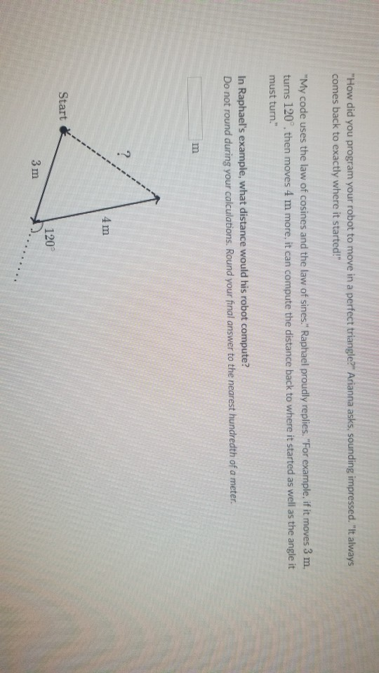 Solved "How did you program your robot to move in a perfect | Chegg.com