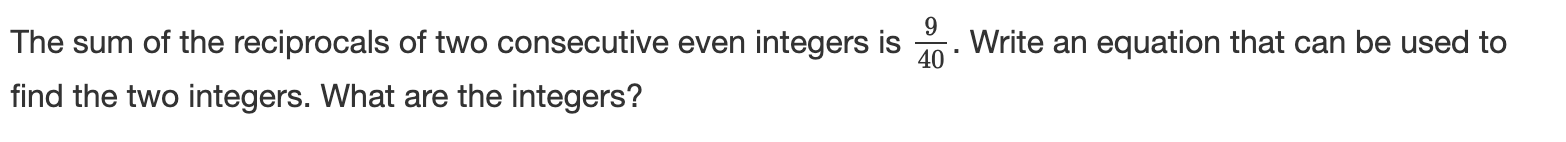 Solved The sum of the reciprocals of two consecutive even | Chegg.com