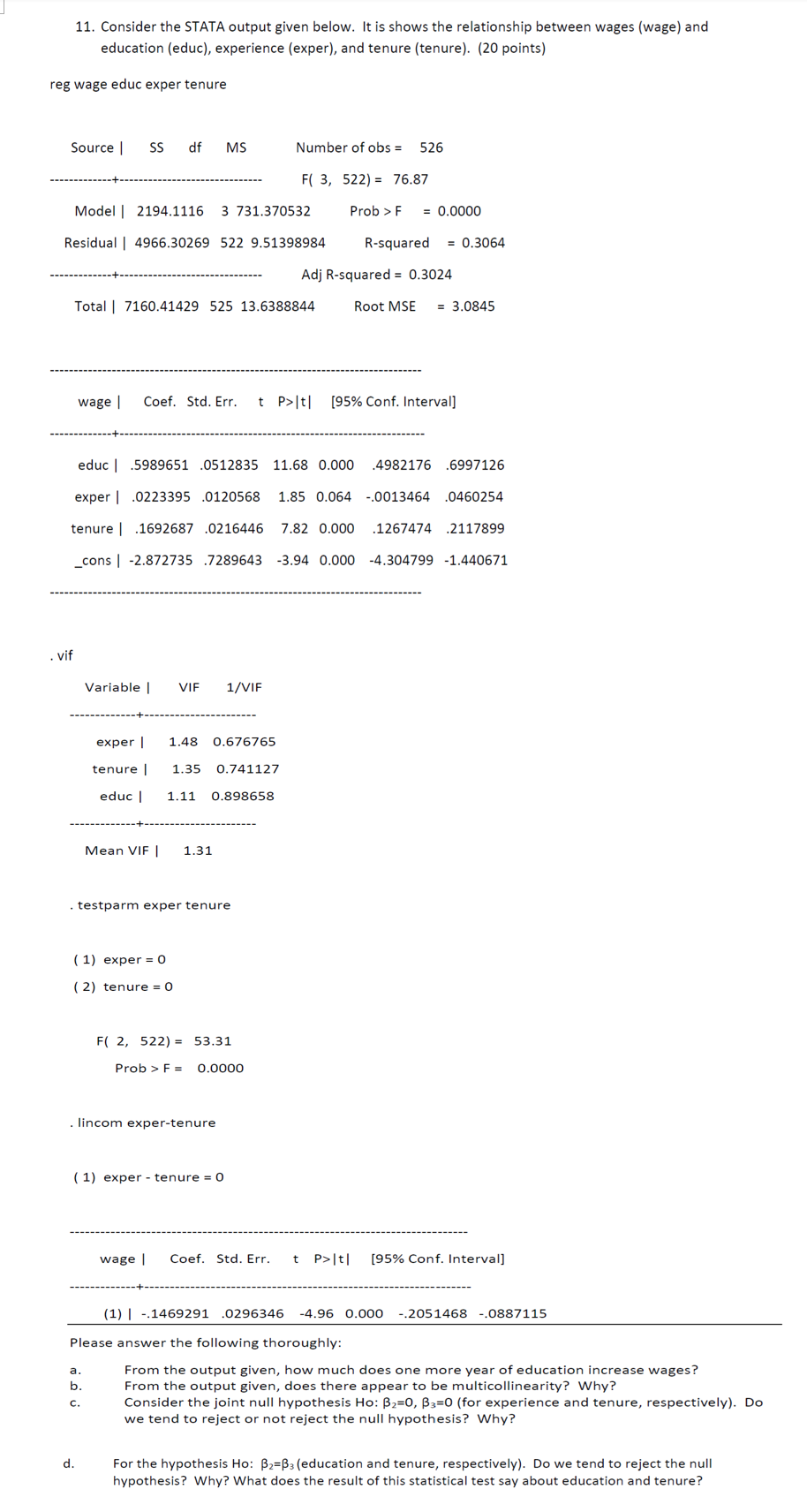 Solved 11. Consider the STATA output given below. It is | Chegg.com