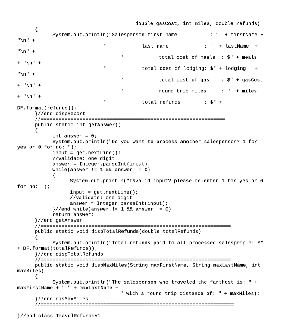 Solved double gascost, int miles, double refunds) public | Chegg.com