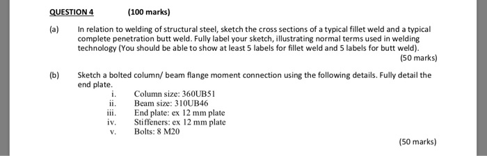 Solved QUESTION 4 (100 marks) (a) In relation to welding of | Chegg.com