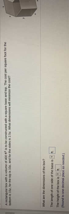 Solved A rectangular box with a volume of 400 ft3 is to be | Chegg.com