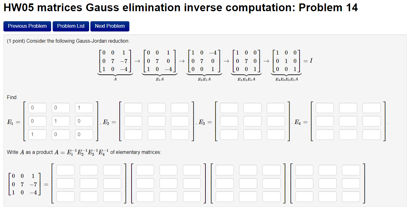 Solved HW05 matrices Gauss elimination inverse computation: | Chegg.com