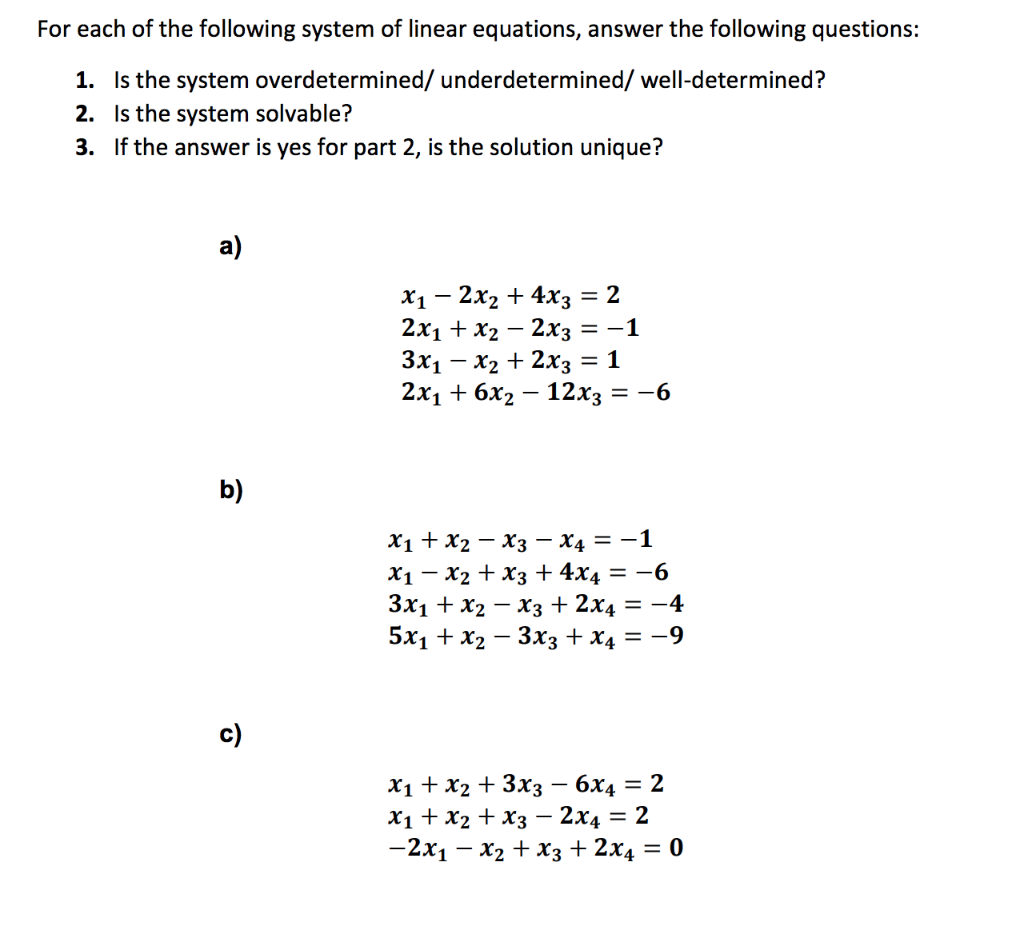 Solved For Each Of The Following System Of Linear Equations Chegg