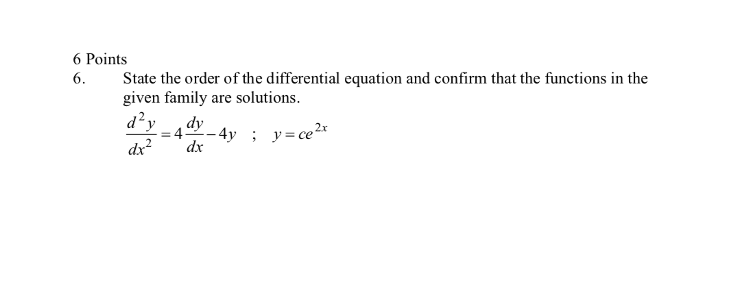 Solved 6 Points 6. State the order of the differential | Chegg.com