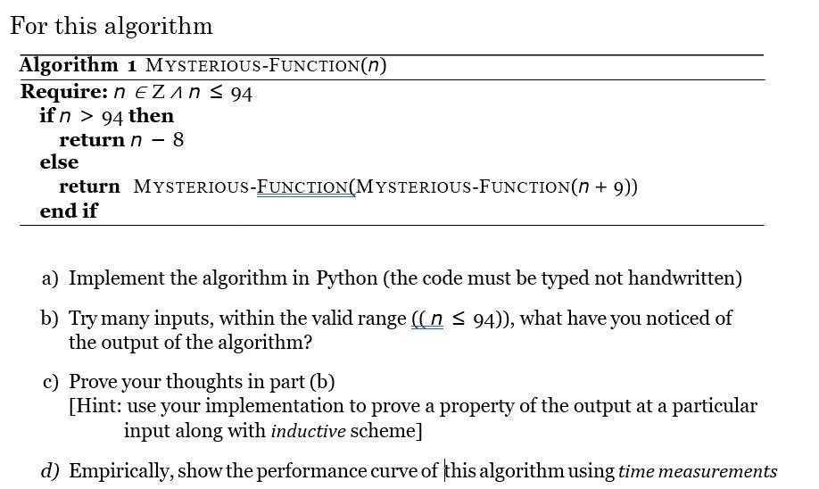 Solved For this algorithm Algorithm 1 MYSTERIOUS-FUNCTION(n) | Chegg.com