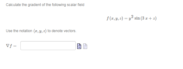 Solved Calculate the gradient of the following scalar field | Chegg.com
