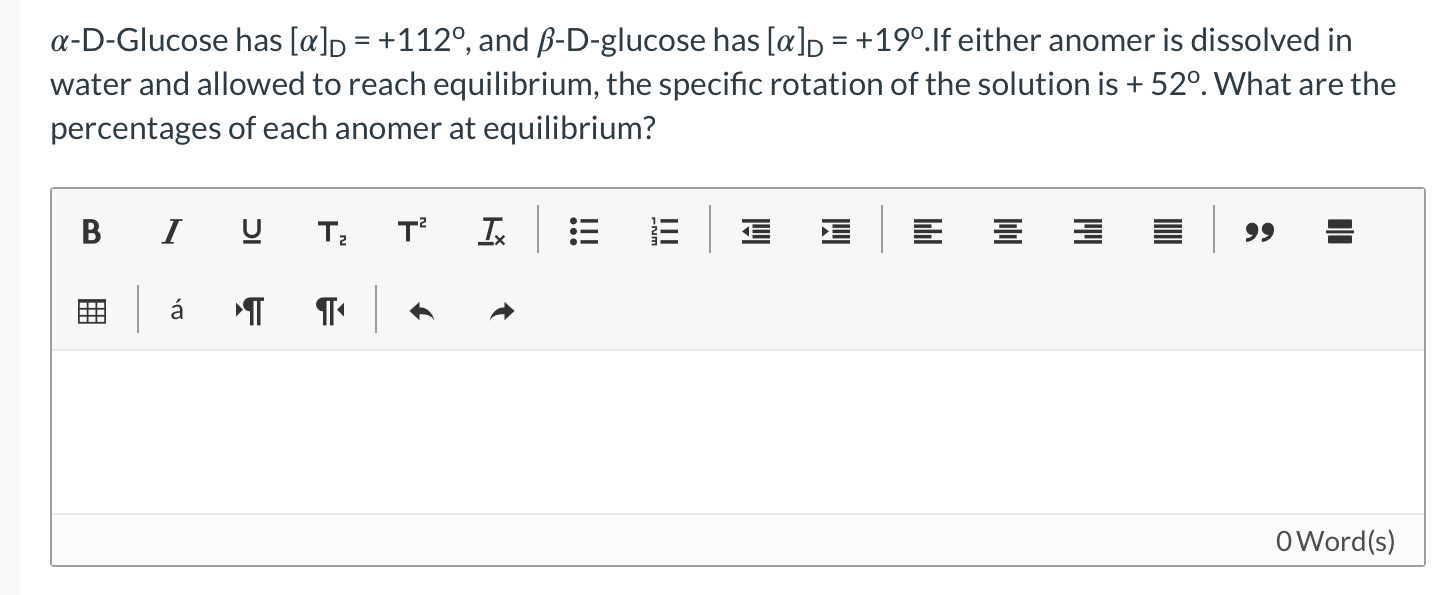 Solved α-D-Glucose has [α]D=+112∘, and β-D-glucose has | Chegg.com