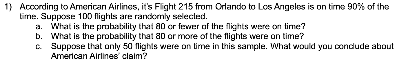 According to American Airlines, it's Flight 215 from | Chegg.com