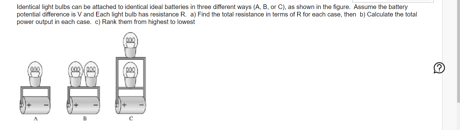 Solved Identical light bulbs can be attached to identical | Chegg.com