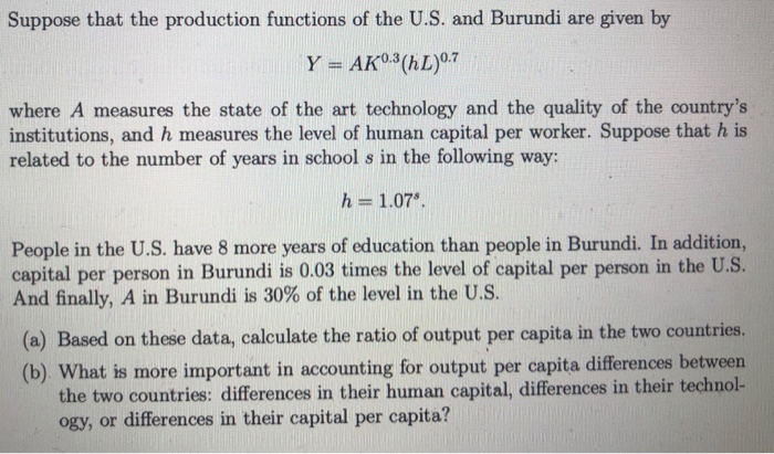 Solved Suppose that the production functions of the U.S. and | Chegg.com