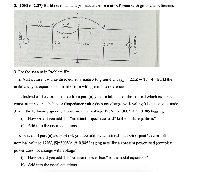 Solved 2. (GSOv4 2.37) Build the nodal analysis equations in | Chegg.com