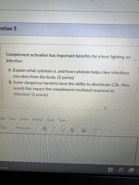 Explain what cytolysis is, and how cytolysis helps | Chegg.com