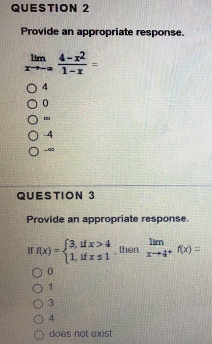 Solved QUESTION 4 Provide an appropriate response. lim Find: | Chegg.com