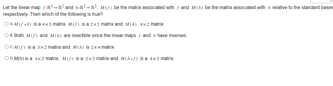 Let the linear map f:R3→R2 and h:R2→R3,M(f) be the | Chegg.com