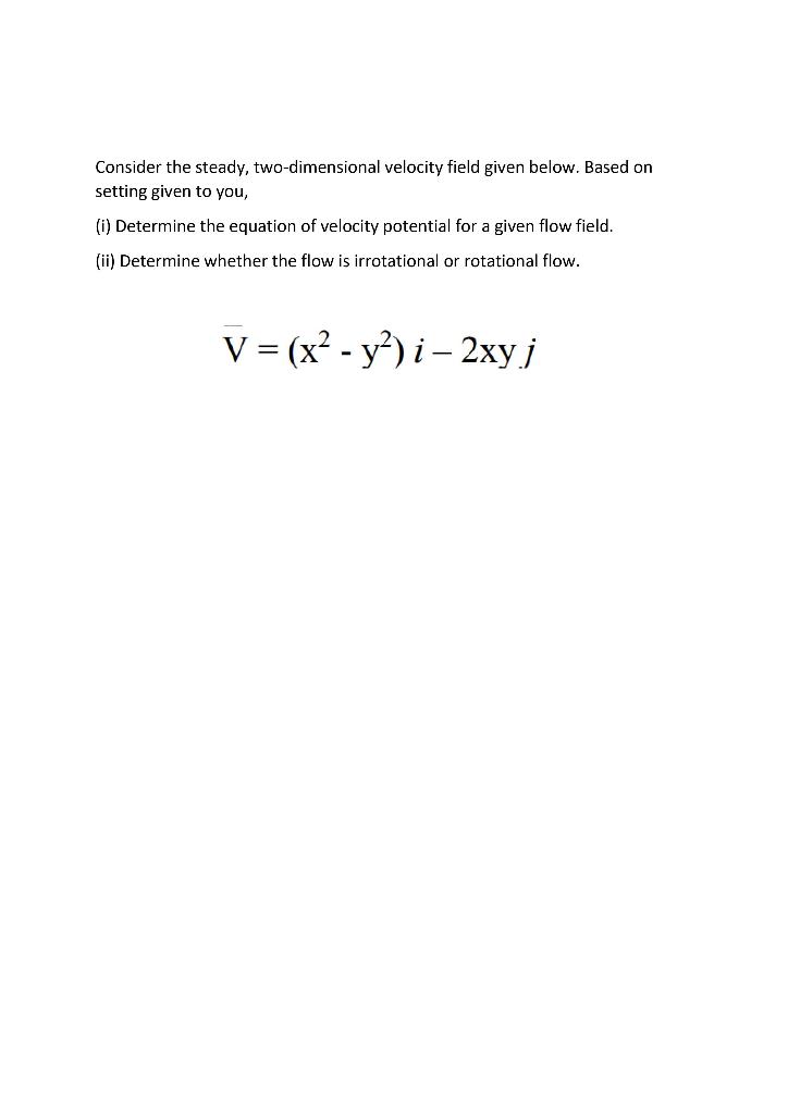 Solved Consider the steady, two-dimensional velocity field | Chegg.com