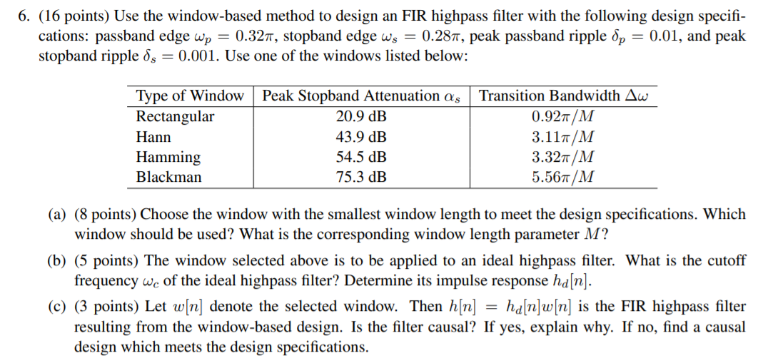 Solved 6. (16 points) Use the window-based method to design | Chegg.com