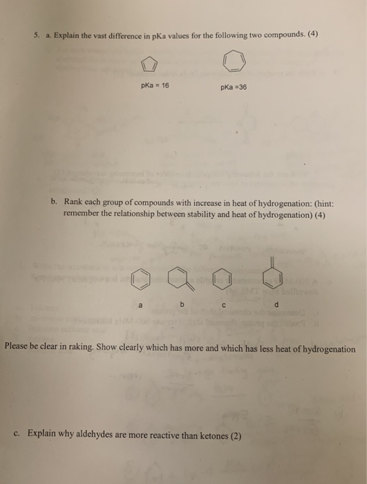 Solved a. Explain the vast difference in pKa values for the | Chegg.com